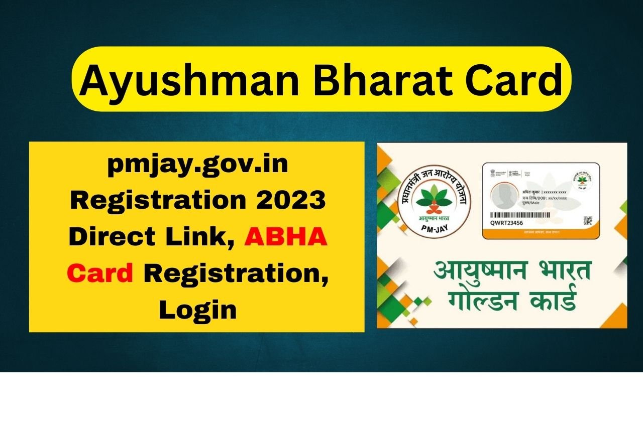 Pmjay gov in Registration 2023 Direct Link ABHA Card Registration Login Pmjay gov in Registration 2023 Direct Link ABHA Card Registration Login